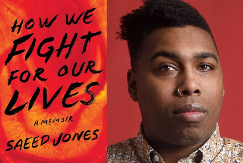 Recommended Reading: How We Fight for Our Lives, by Saeed Jones